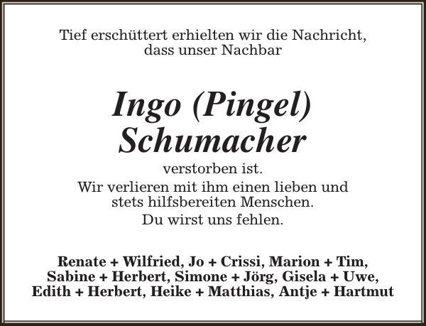 Ingo (Pingel) Schumacher: Nachruf : Nordsee-Zeitung